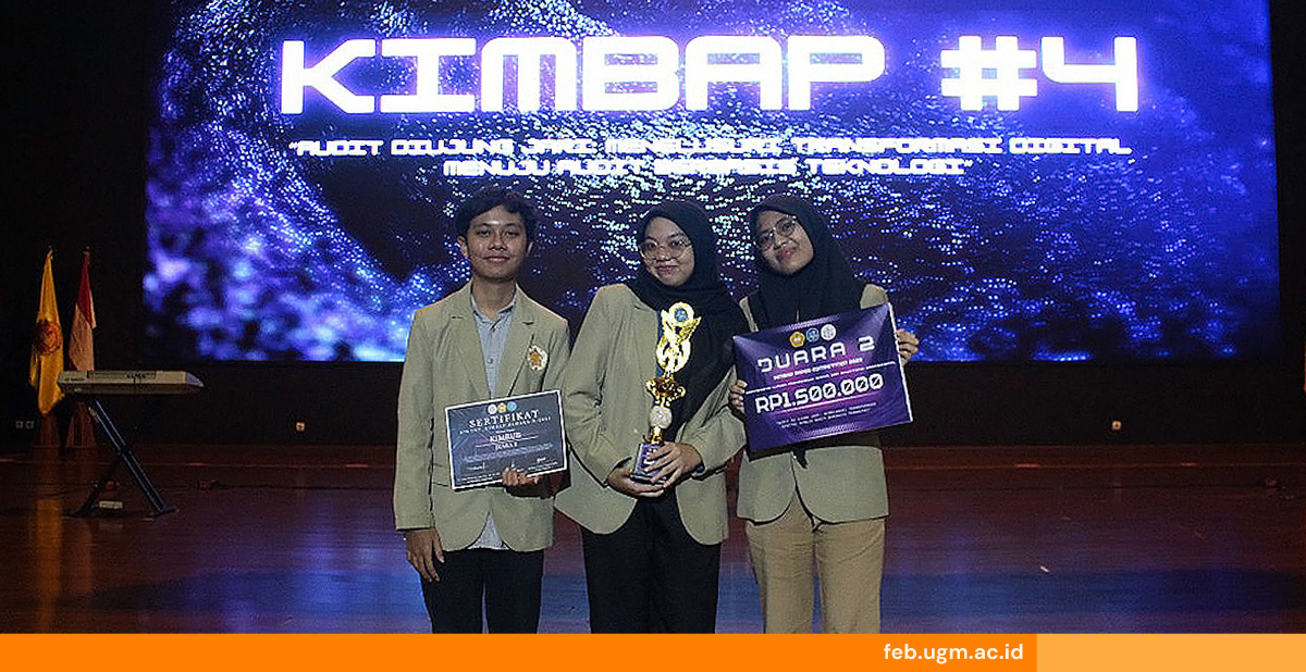 FEB UGM Students Win 2nd Place at KIMBAP #4 Competition - News ...